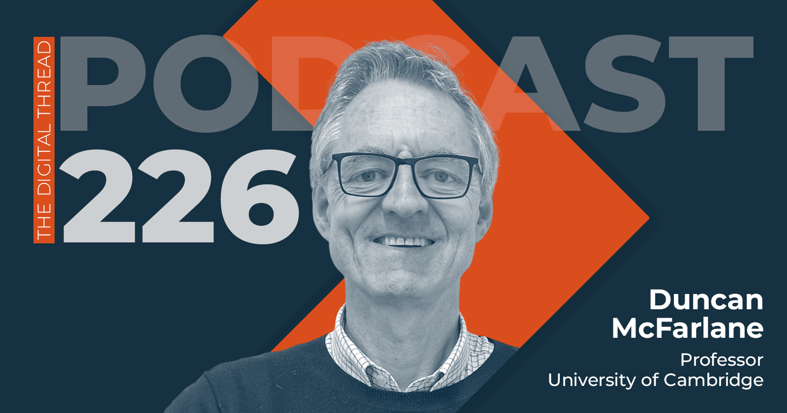 Duncan McFarlane | Digital Thread Podcast | Momenta